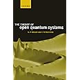 The Theory of Open Quantum Systems: Breuer, Heinz-Peter, Petruccione ...