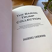The Baron Trump Collection: Travels and Adventures of Little Baron ...