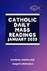 Catholic Daily Mass Readings January 2023: Lectures, Psalms and Gospel ...