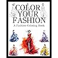 Color Your Fashion: Coloring Book Feathering 60 Fashion and Beauty ...