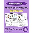Newcomer ESL Workbook: Phonics and Vocabulary Practice With Real ...