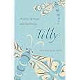 Tilly: A Story of Hope and Resilience : Gray Smith, Monique: Amazon.ca ...