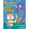 The Spaghetti-Slurping Sewer Serpent: Ripes, Laura, Zenz, Aaron ...