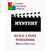 Romance: Build A Plot Workbook (Story Building Blocks): Hurwitz, Diana ...