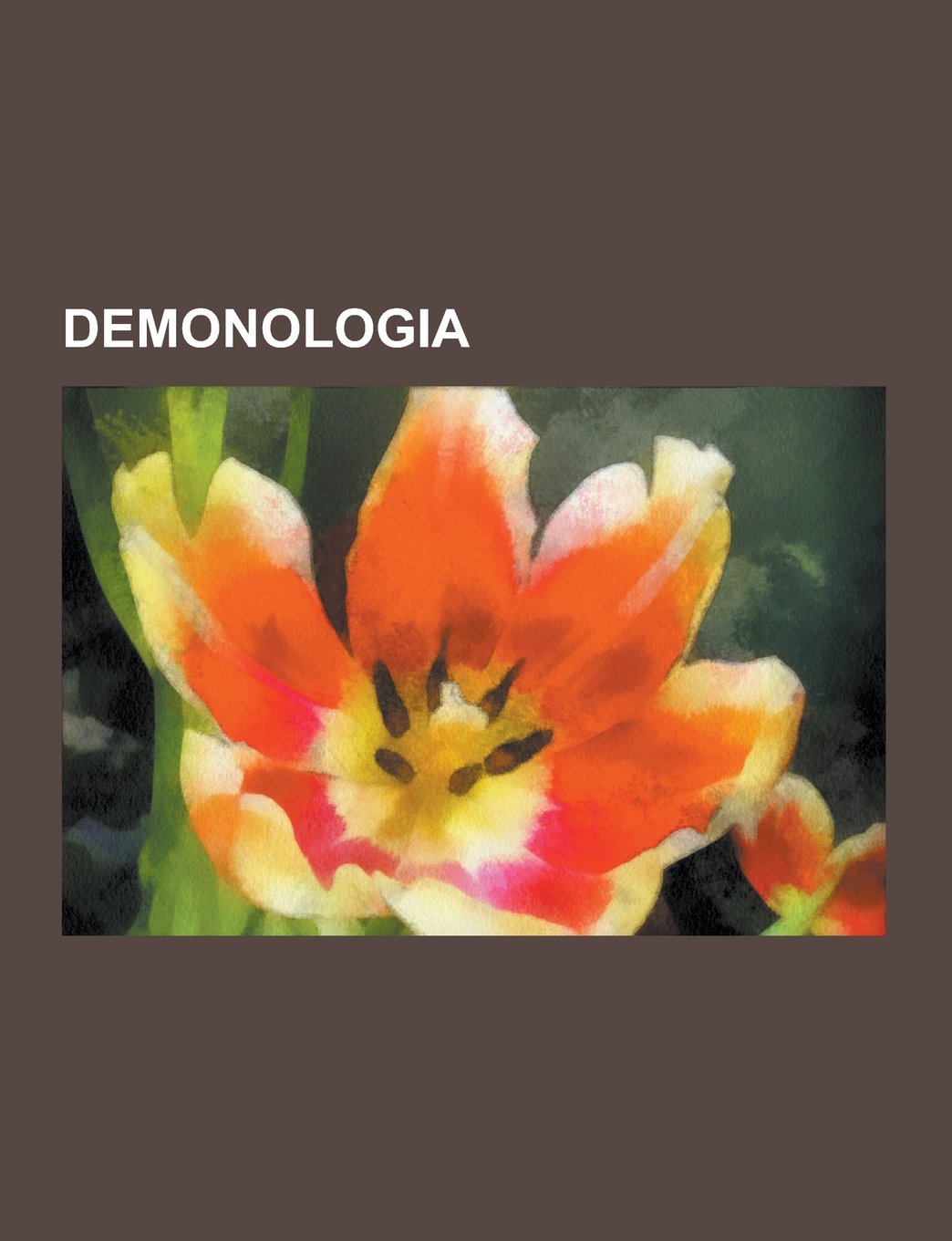 Demonologia: Diabo, Inferno, Anneliese Michel, Anjo Caido, Abraxas ...