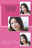 Battle Hymn of the Tiger Mother: Amy Chua: 9780143120582: Books - Amazon.ca