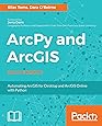 Amazon.com: ArcPy and ArcGIS - Second Edition: Automating ArcGIS for ...