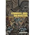 Strangers, Gods and Monsters: Interpreting Otherness: Kearney, Richard ...