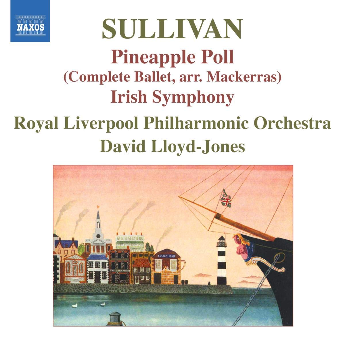 Pineapple Poll/Irish Symphony - Lloyd-Jones,David, Rlpo, Sullivan ...