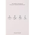Code: The Hidden Language of Computer Hardware and Software: Petzold, Charles: 4708364241393 ...