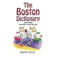 The Boston Dictionary: Powers, John, Wallace, Peter: 9780971954700 ...