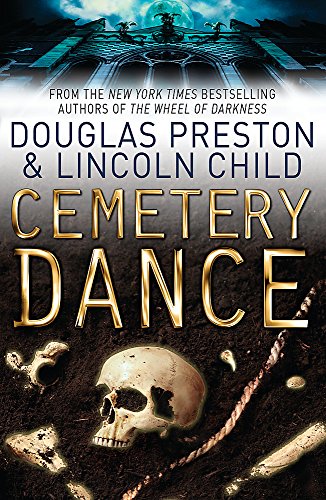 Cemetery Dance: An Agent Pendergast Novel: Preston, Douglas; Child ...