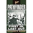 Amazon.com: Pathfinder: First In, Last Out: A Memoir of Vietnam ...