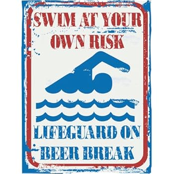 Amazon.com: Swim At Your Own Risk Metal Sign, Lifeguard Humor, Beer ...