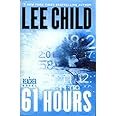 Amazon.com: 61 Hours (Jack Reacher, Book 14): 9780385340588: Child, Lee ...