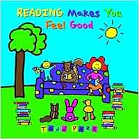 Reading Makes You Feel Good: Todd Parr: 9780316043489: Books - Amazon.ca