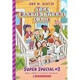 Baby-Sitters' Summer Vacation! (The Baby-Sitters Club: Super Special #2): Martin, Ann M ...
