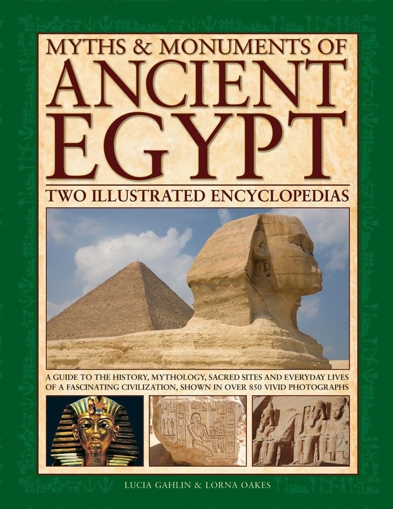 Mua Myths & Monuments of Ancient Egypt: Two Illustrated Encyclopedias ...