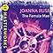 The Female Man (S.F. MASTERWORKS): Amazon.co.uk: Joanna Russ: 9780575094994: Books