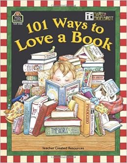 101 Ways to Love a Book: Hart, Melissa: 9781420631388: Books - Amazon.ca