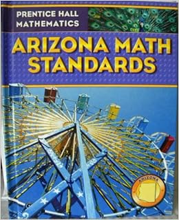 Arizona Math Standards, Prentice Hall Mathematics: 9780138901349 ...