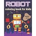 Robot coloring book for kids ages 2-5: Coloring Book For Toddlers and ...