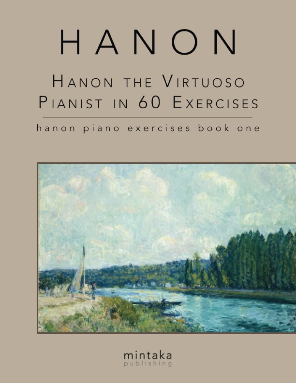 Mua Hanon the Virtuoso Pianist in 60 Exercises: Hanon Piano Exercises ...