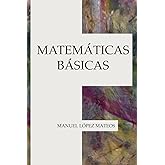 Matemáticas Básicas: la guía definitiva del estudiante (Spanish Edition ...