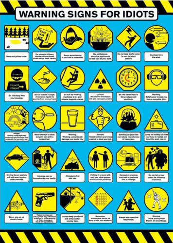 Warning Signs for Idiots - Maxi Poster - 61cm x 91.5cm: Amazon.co.uk ...