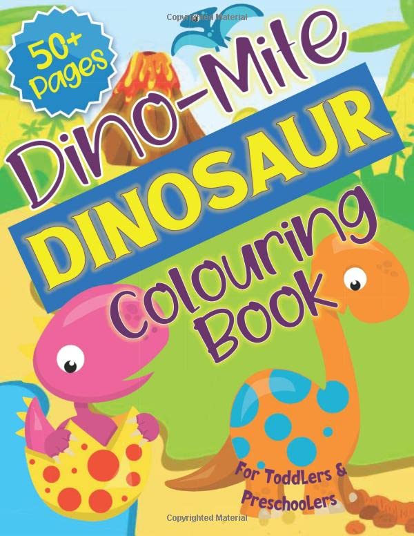 Dino-Mite Dinosaur Colouring Book for Toddlers & Preschoolers 50+ Pages ...