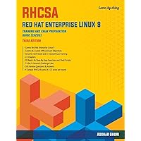RHCSA Red Hat Enterprise Linux 9: Training and Exam Preparation Guide (EX200), Third Edition ...