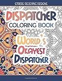 Amazon.com: Dispatcher Adult Coloring Book: An Adult Coloring Book ...