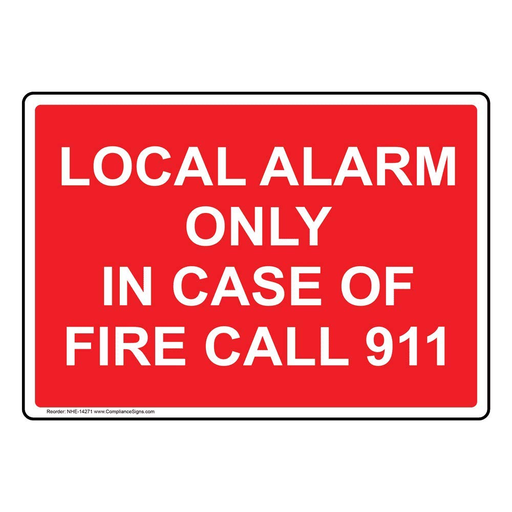 Local Alarm Only in Case of Fire Call 911 Label Decal, 5x3.5 in. 4-Pack ...