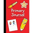 Primary Journal: Early Creative Story Book for Kids, Grades K-2 ...