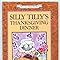 Silly Tilly's Thanksgiving Dinner (An I Can Read Book): Lillian Hoban ...