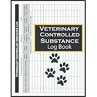 Veterinary Controlled Substance Log Book: Journal of Controlled ...