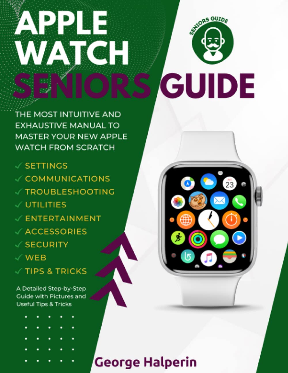 Mua Apple Watch Seniors Guide: The Most Intuitive and Exhaustive Manual ...