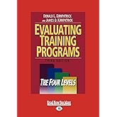 Evaluating Training Programs: The Four Levels: Kirkpatrick, Donald L.: 9781881052494: Amazon.com ...