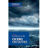 Cicero: On Duties (Cambridge Texts in the History of Political Thought ...