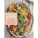 Add a Pinch: Easier, Faster, Fresher Southern Classics: A Cookbook ...