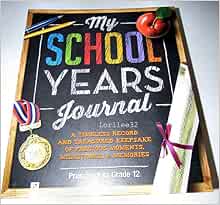 My School Years Journal: Lorilee32: 9781743638156: Amazon.com: Books