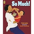 So Much!: Cooke, Trish, Oxenbury, Helen: 9780763640910: Amazon.com: Books