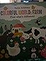 Colorful World: Farm: Holtfreter, Nastja: 9781610675789: Amazon.com: Books