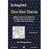 Krazydad Two Not Touch Volume 4: 360 Star Battle Puzzles to Preserve ...