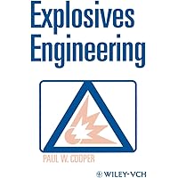 Explosives Engineering: Cooper: 9780471186366: Amazon.com: Books