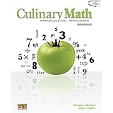 Culinary Math Principles and Applications: Chef Michael J. McGreal ...