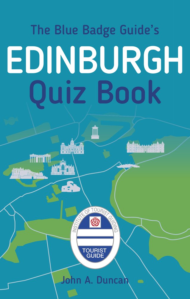 New Blue Badge Guide Quiz Book Published | Scottish Tourist Guides ...