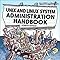 Amazon.com: UNIX and Linux System Administration Handbook, 4th Edition ...