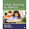 Urban Teaching in America: Theory, Research, and Practice in K-12 ...