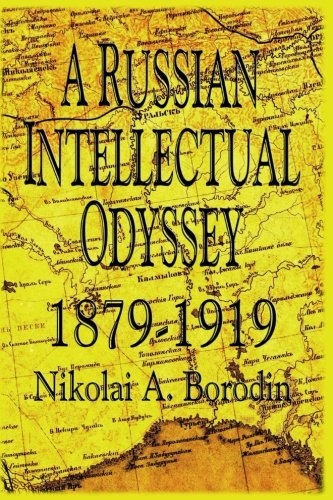 Amazon.com: A Russian Intellectual Odyssey 1879-1919: Electronic ...